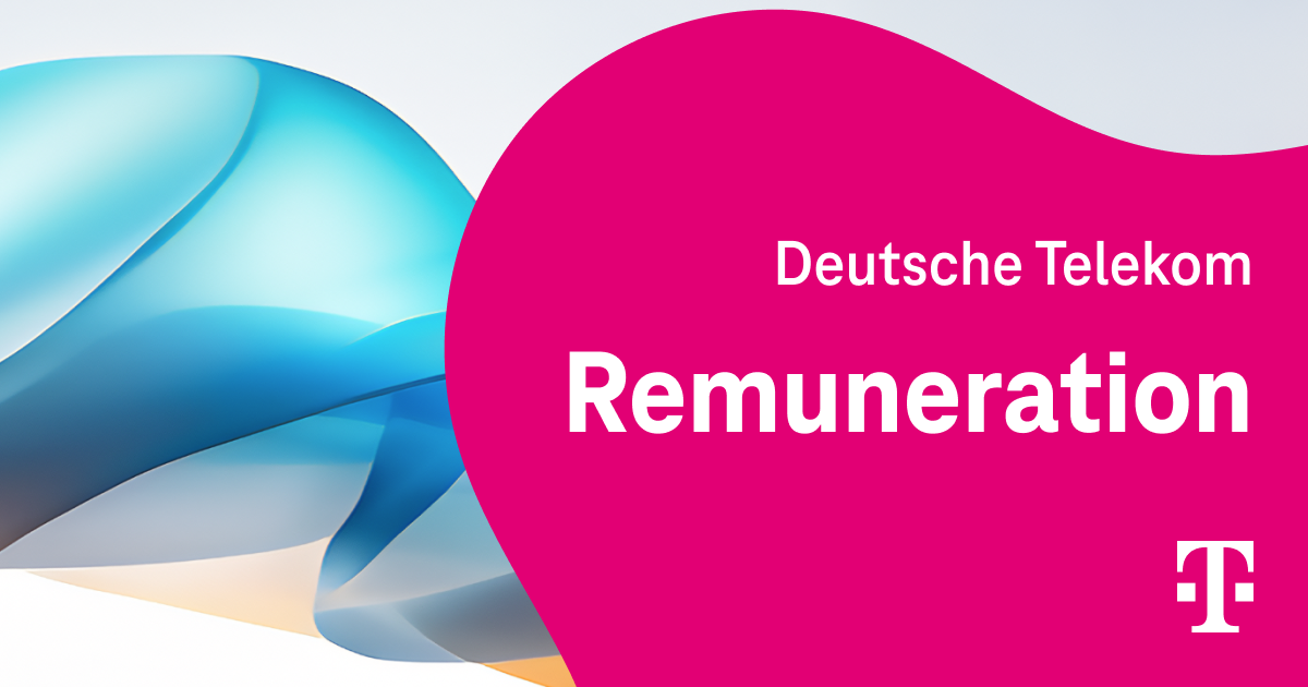 Deutsche Telekom, Remuneration Board of Management and Supervisory Board